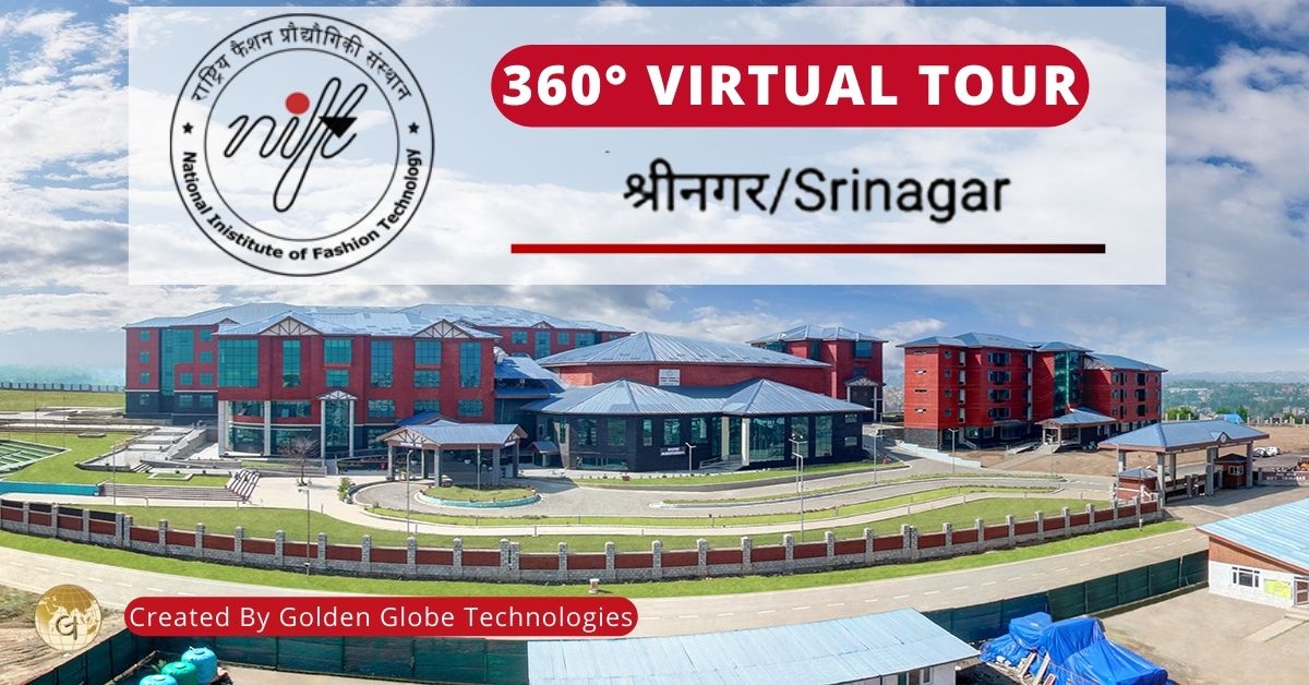 360 Virtual Tour | NIFT , Srinagar J&K | Created By Golden Globe Technologies